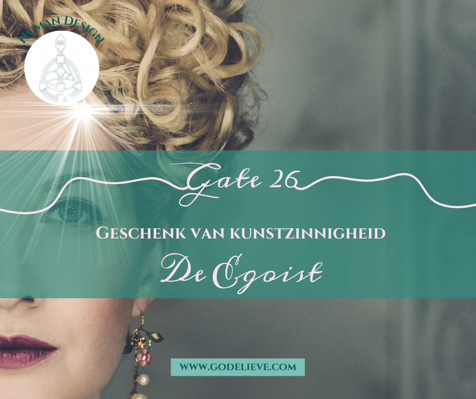 GATE 26: GATE VAN DE EGOÏST – INTEGRITEIT | Godelieve